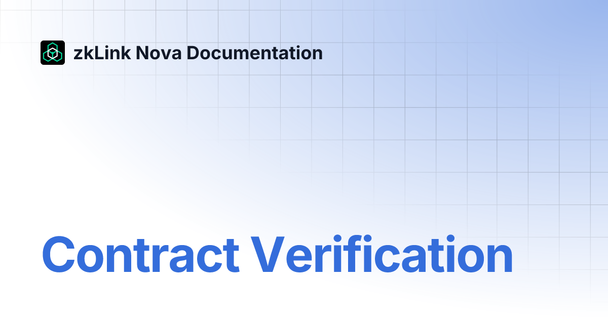 Contract Verification | zkLink Nova Documentation