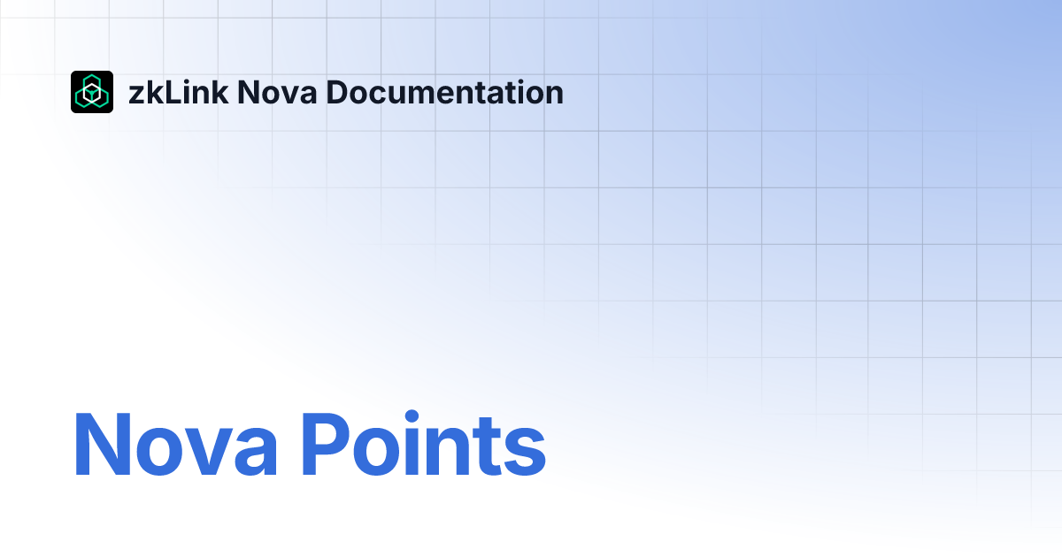 Nova Points | zkLink Nova Documentation