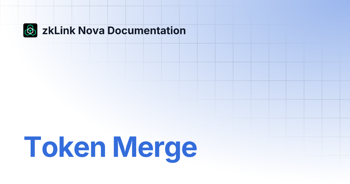 Token Merge | zkLink Nova Documentation