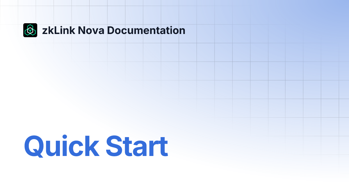 Quick Start | zkLink Nova Documentation